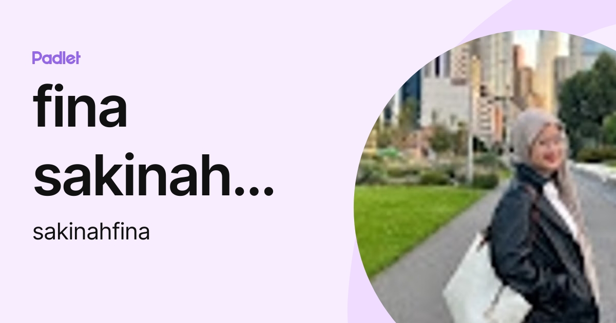 fina sakinah mawaddah (sakinahfina) profile | Padlet