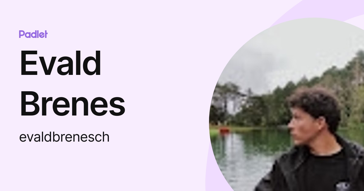 Evald Brenes (evaldbrenesch) profile | Padlet