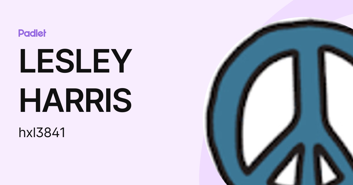 LESLEY HARRIS (hxl3841) profile | Padlet