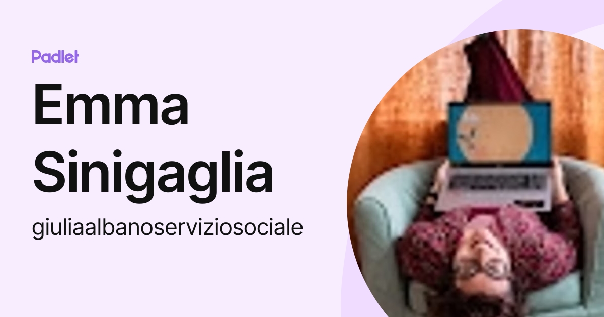 Giulia Albano (giuliaalbanoserviziosociale) profile | Padlet