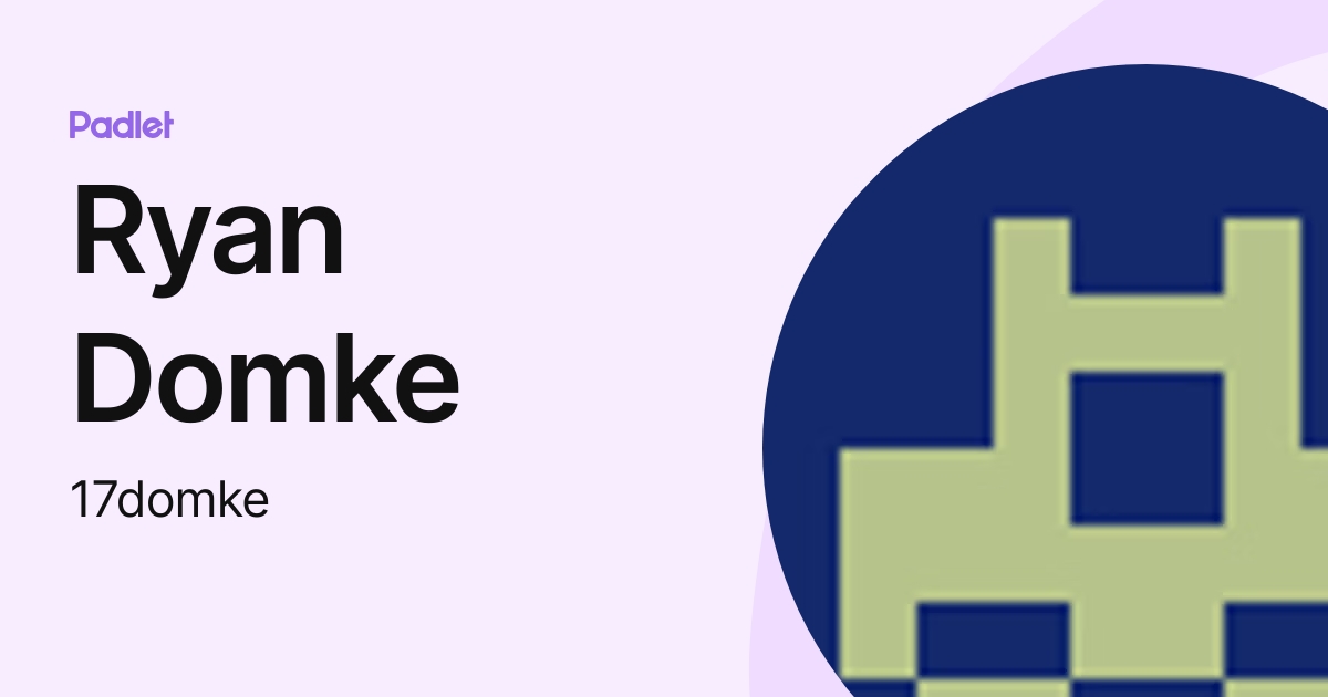 Ryan Domke (17domke) profile | Padlet