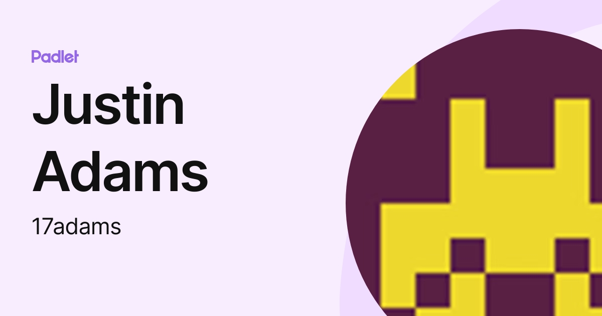 Justin Adams (17adams) profile | Padlet