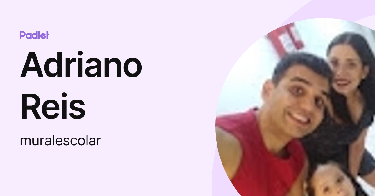 Adriano Reis (muralescolar) profile | Padlet