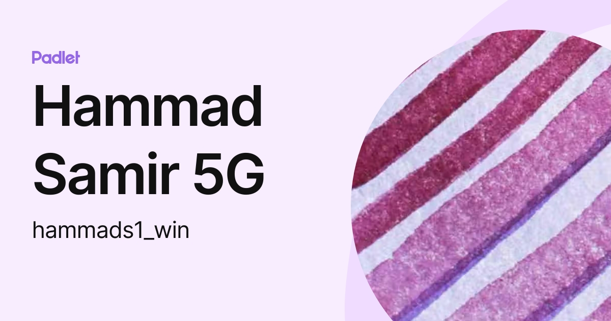 Hammad Samir 5G (hammads1_win) profile | Padlet