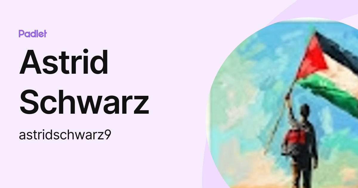 Astrid Schwarz (astridschwarz9) profile | Padlet