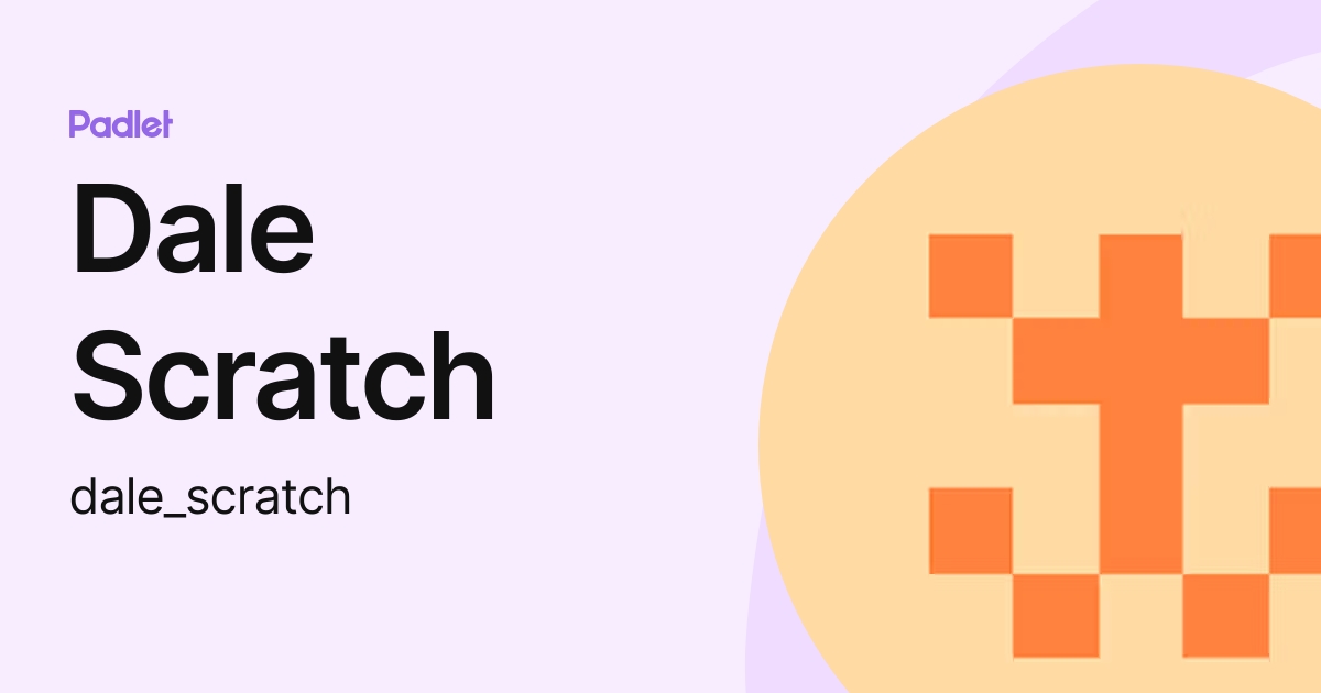 Dale Scratch (dale_scratch) profile | Padlet