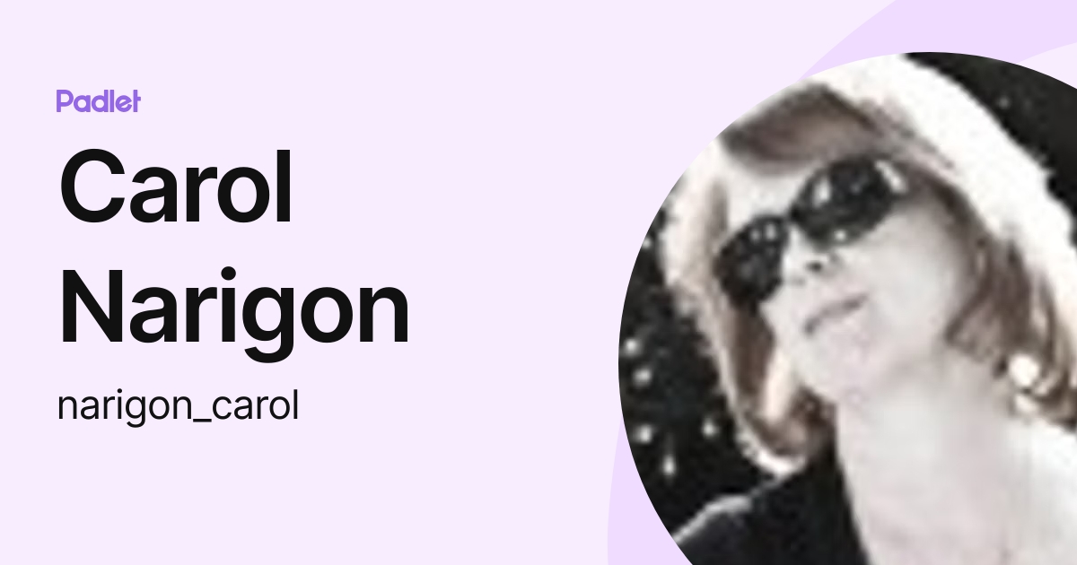 Carol Narigon (narigon_carol) profile | Padlet