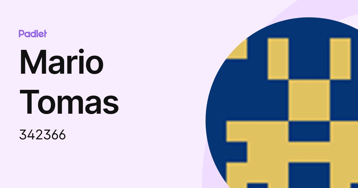 Mario Tomas (342366) profile | Padlet