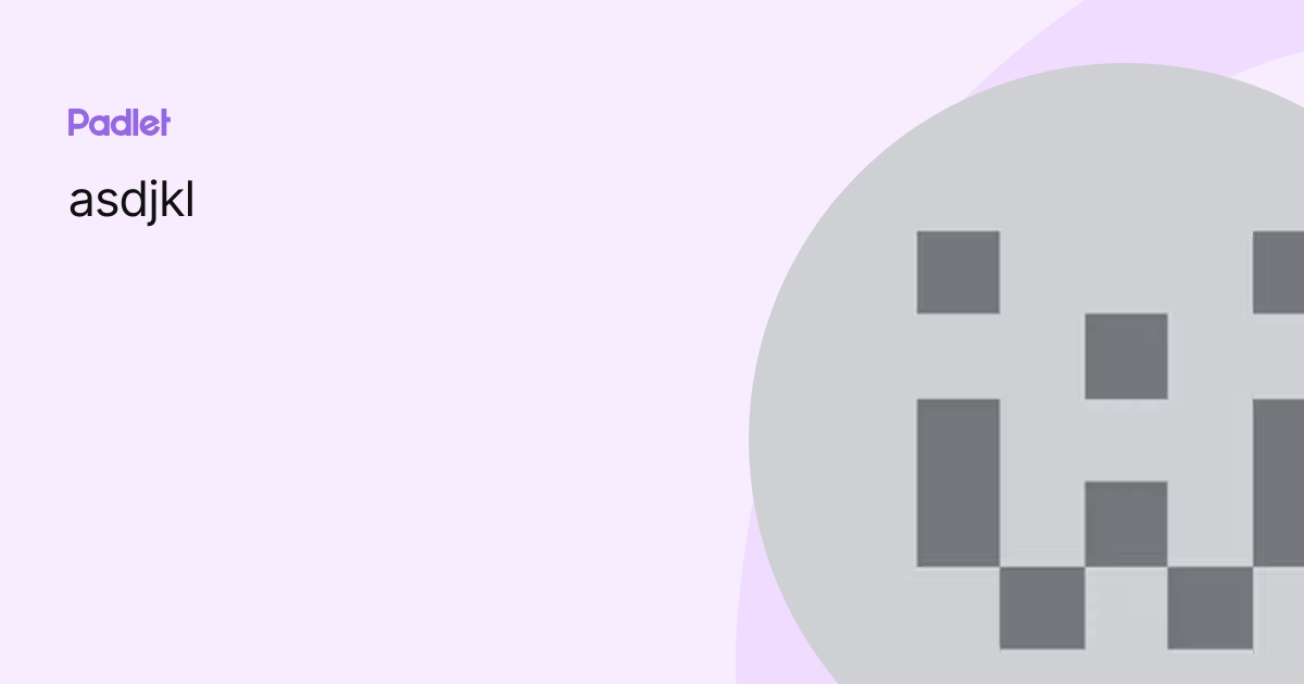 asdjkl profile | Padlet