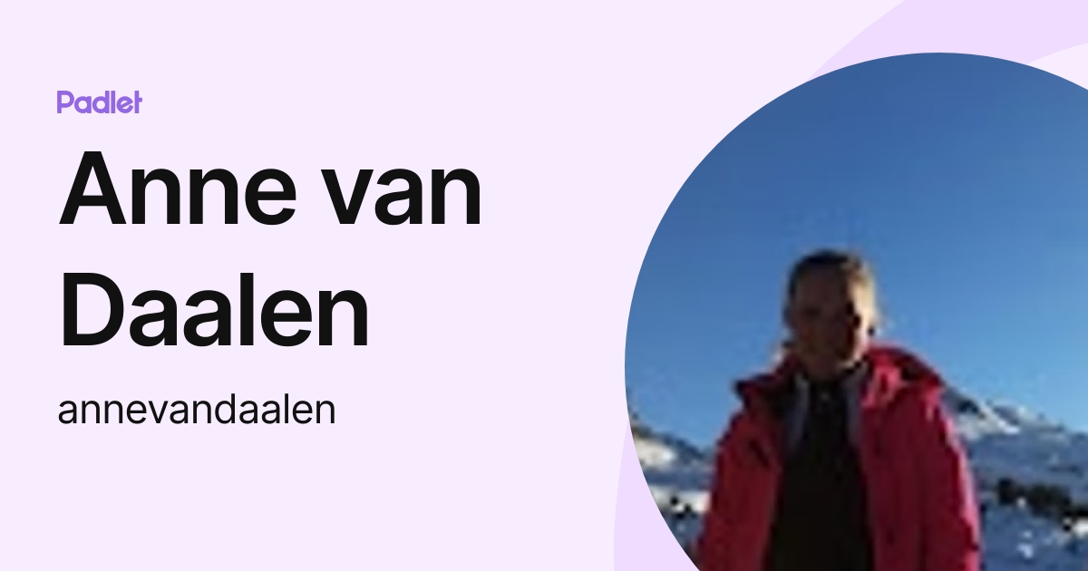 Anne van Daalen (annevandaalen) profile | Padlet