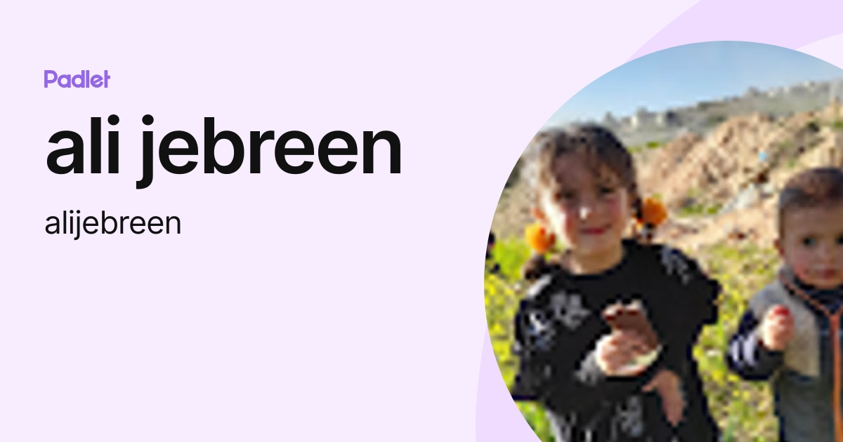 ali jebreen (alijebreen) profile | Padlet
