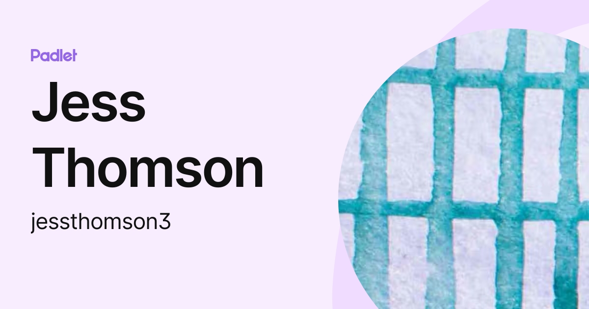 Jess Thomson (jessthomson3) profile | Padlet