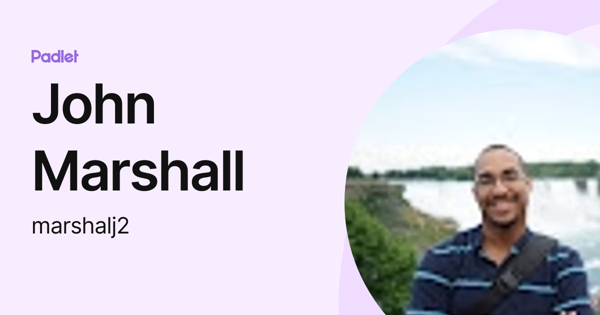 John Marshall (marshalj2) profile | Padlet