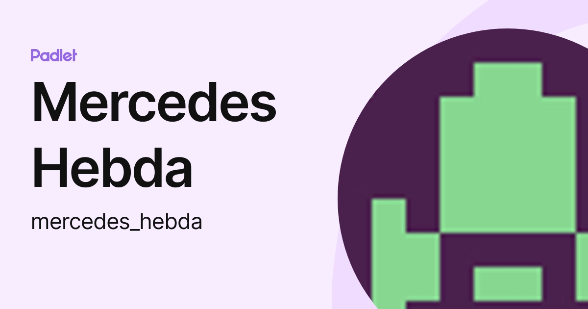 Mercedes Hebda (mercedes_hebda) profile | Padlet