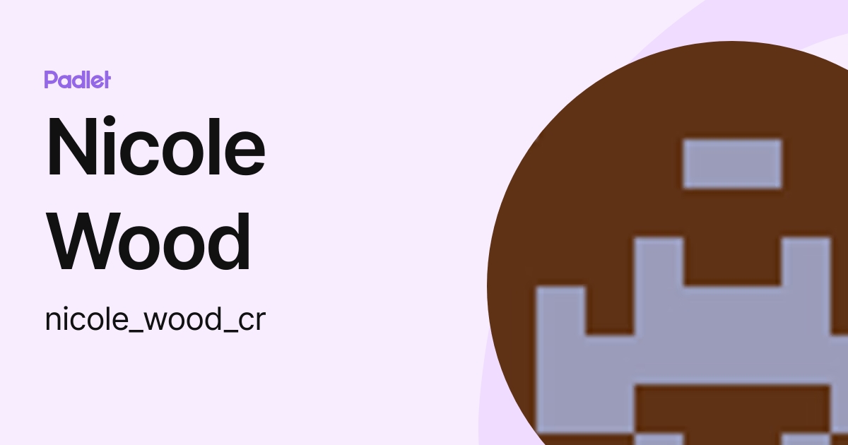 Nicole Wood (nicole_wood_cr) profile | Padlet