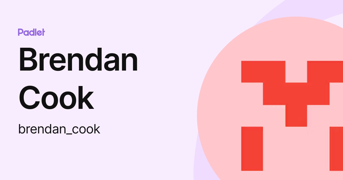 Brendan Cook (brendan_cook) profile | Padlet
