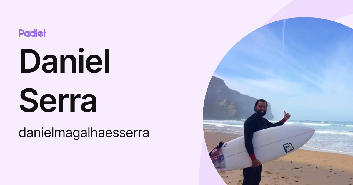 Daniel Serra (danielmagalhaesserra) profile | Padlet