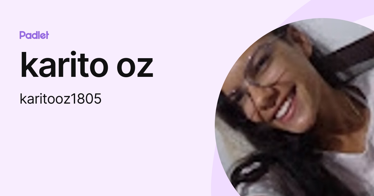 karito oz (karitooz1805) profile | Padlet