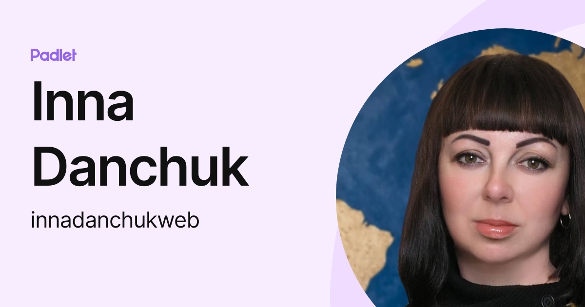 Inna Danchuk (innadanchukweb) profile | Padlet
