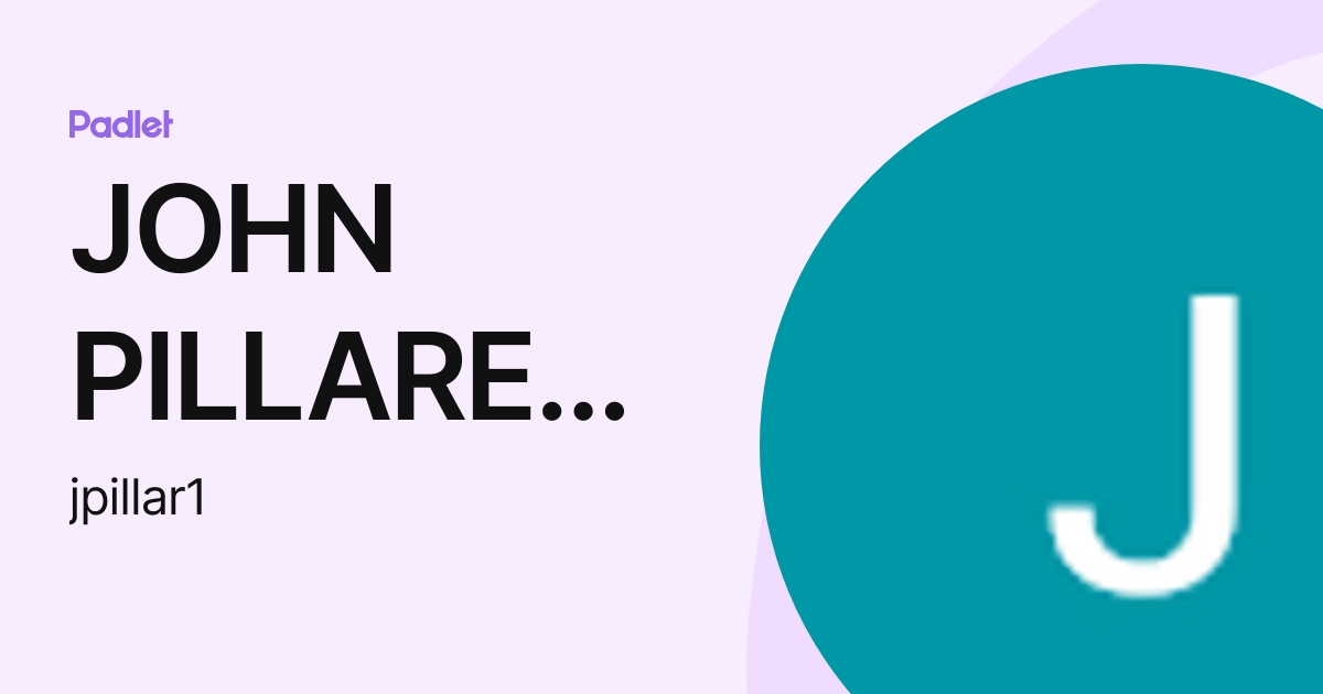 JOHN PILLARELLA (jpillar1) profile | Padlet