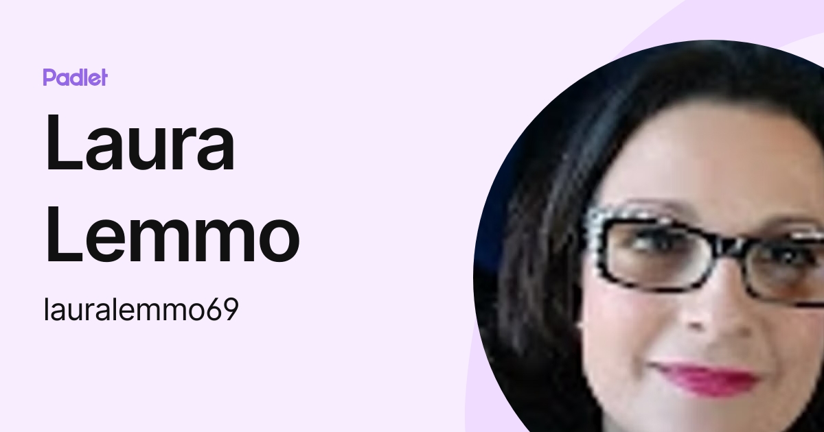 Laura Lemmo (lauralemmo69) profile | Padlet