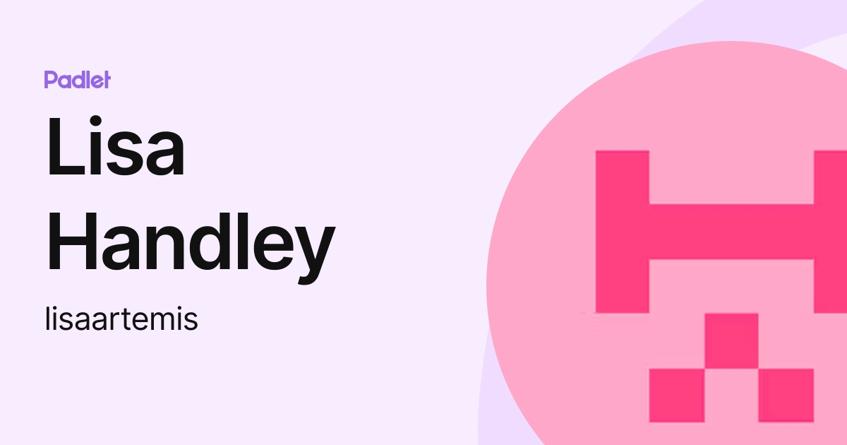 Lisa Handley (lisaartemis) profile | Padlet