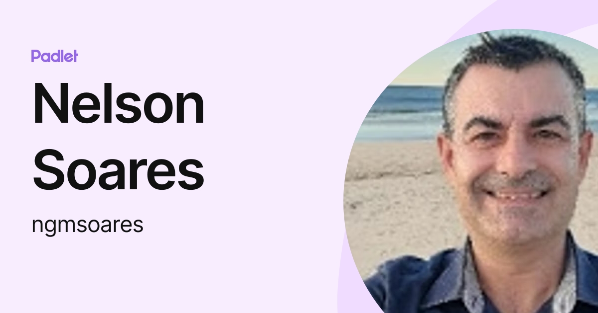 Nelson Soares (ngmsoares) profile | Padlet