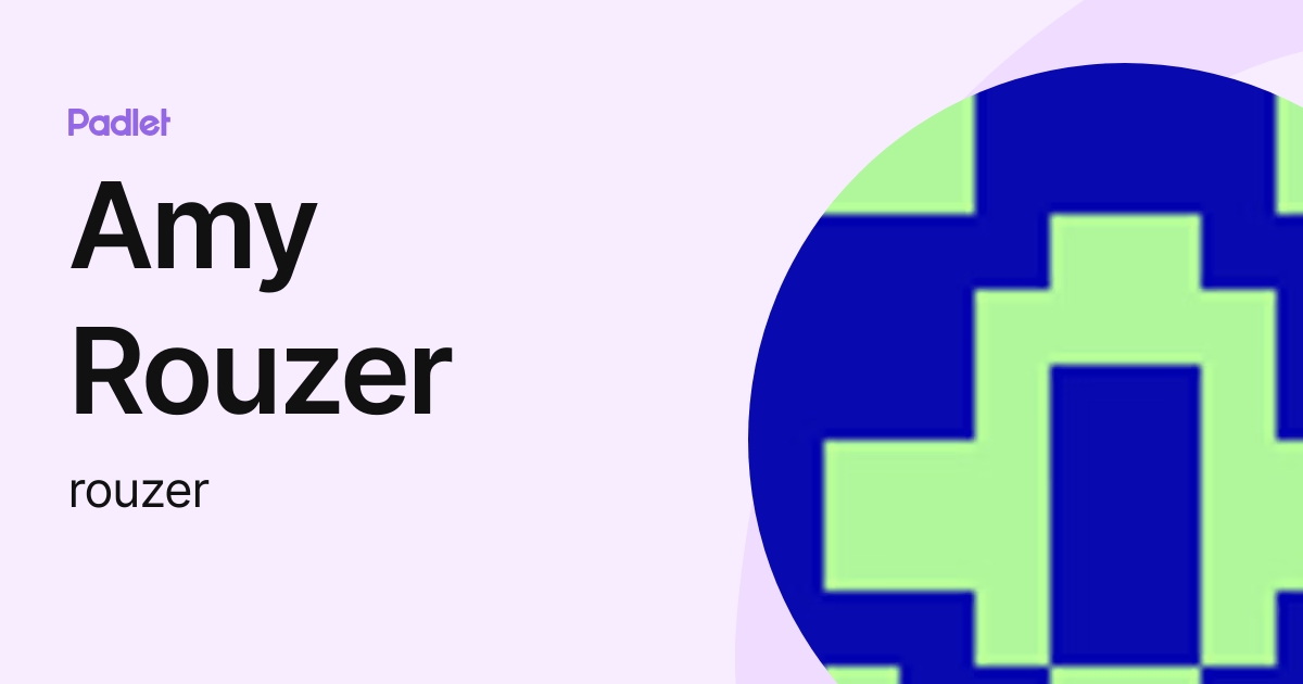 Amy Rouzer (rouzer) profile | Padlet