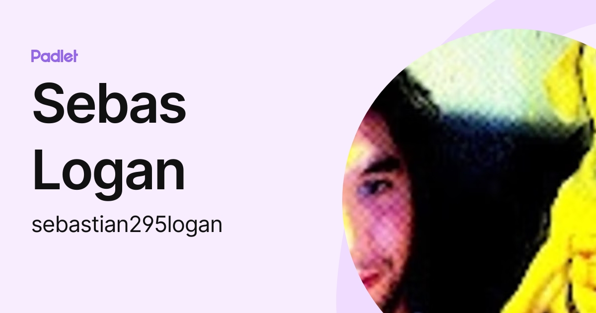 Sebas Logan (sebastian295logan) profile | Padlet