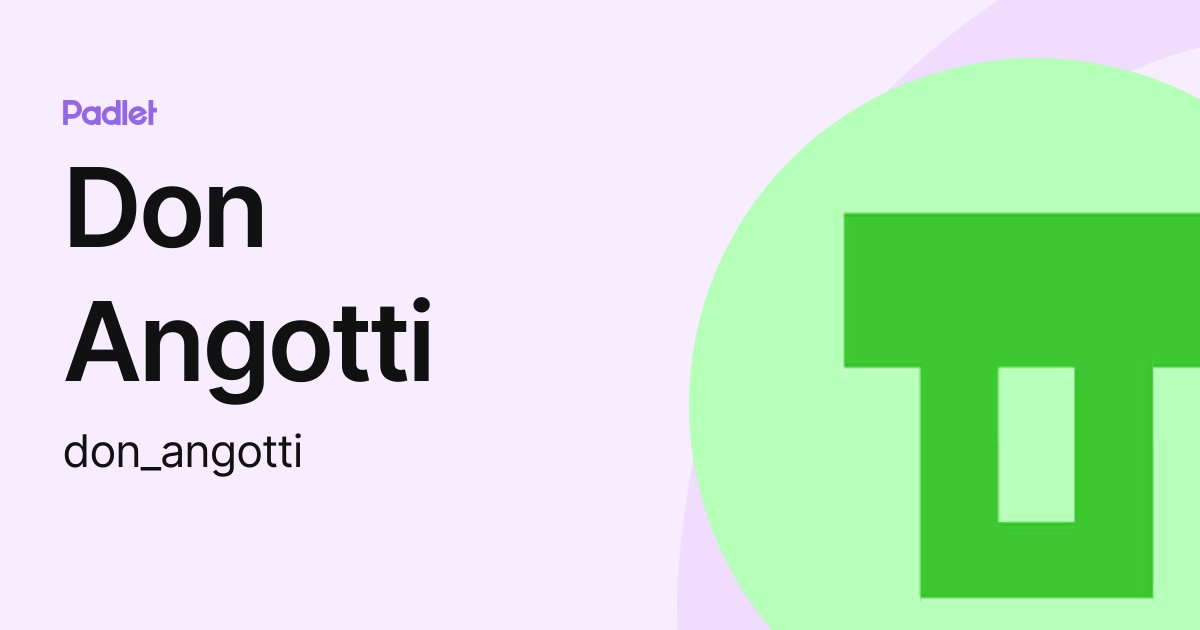 Don Angotti (don_angotti) profile | Padlet