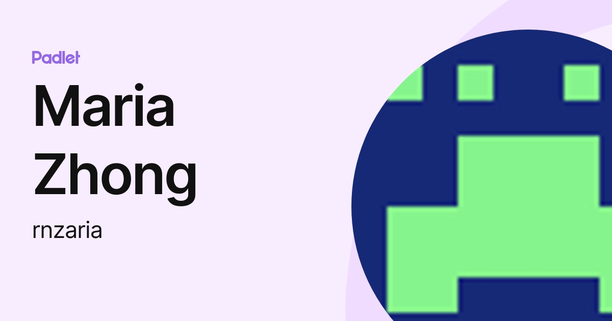 Maria Zhong (rnzaria) profile | Padlet