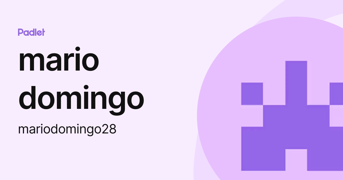 mario domingo (mariodomingo28) profile | Padlet
