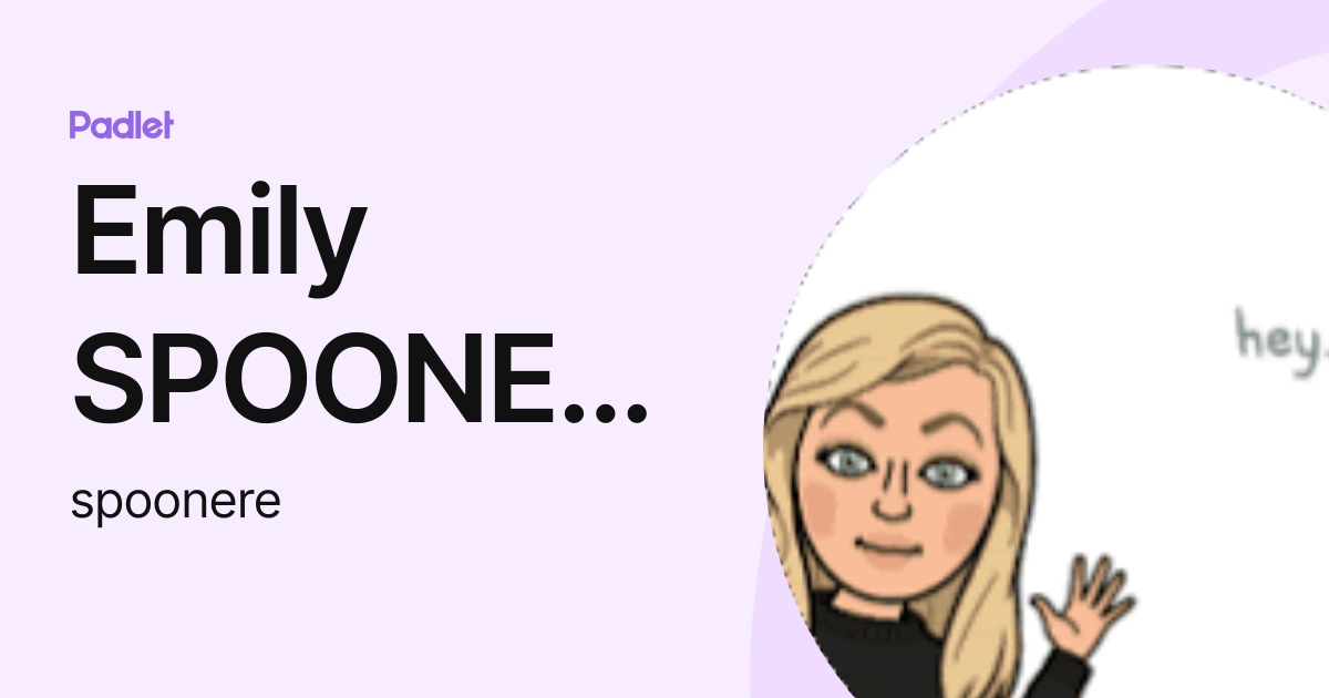 Emily SPOONER SMITH (spoonere) profile | Padlet
