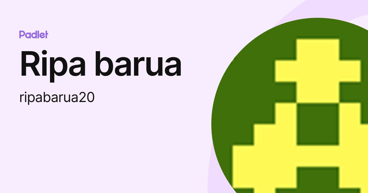 Ripa barua (ripabarua20) profile | Padlet