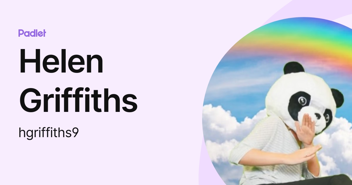 Helen Griffiths (hgriffiths9) profile | Padlet