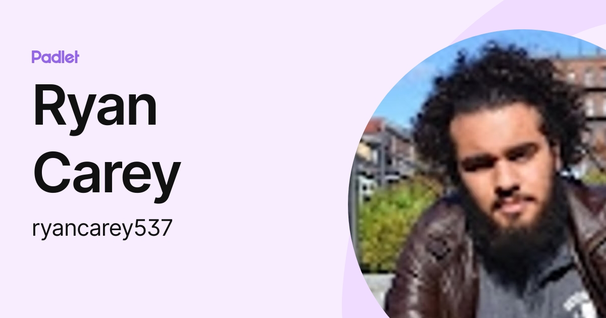 Ryan Carey (ryancarey537) profile | Padlet