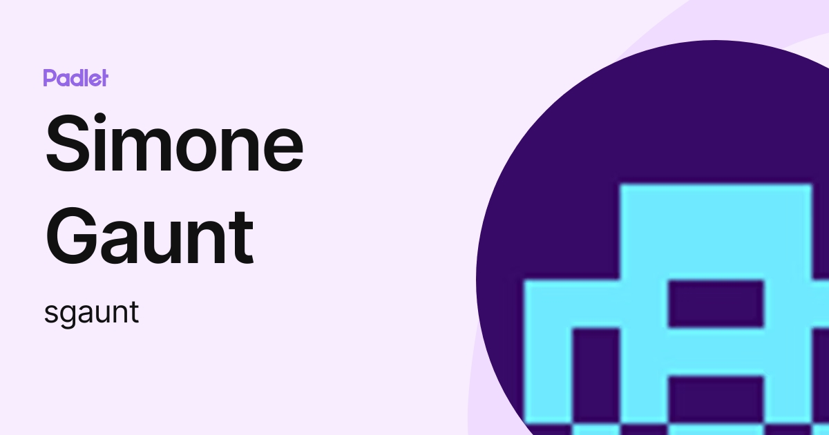 Simone Gaunt (sgaunt) profile | Padlet