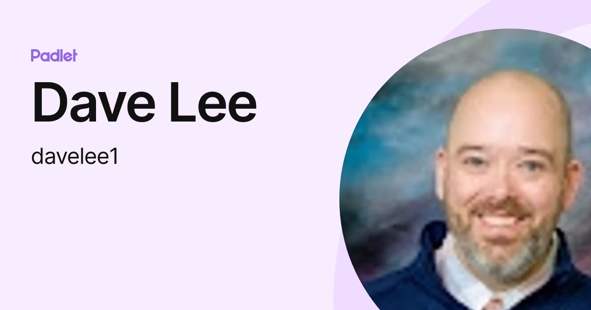 Dave Lee (davelee1) profile | Padlet