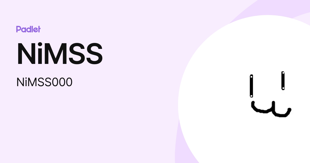 NiMSS (NiMSS000) perfil | Padlet