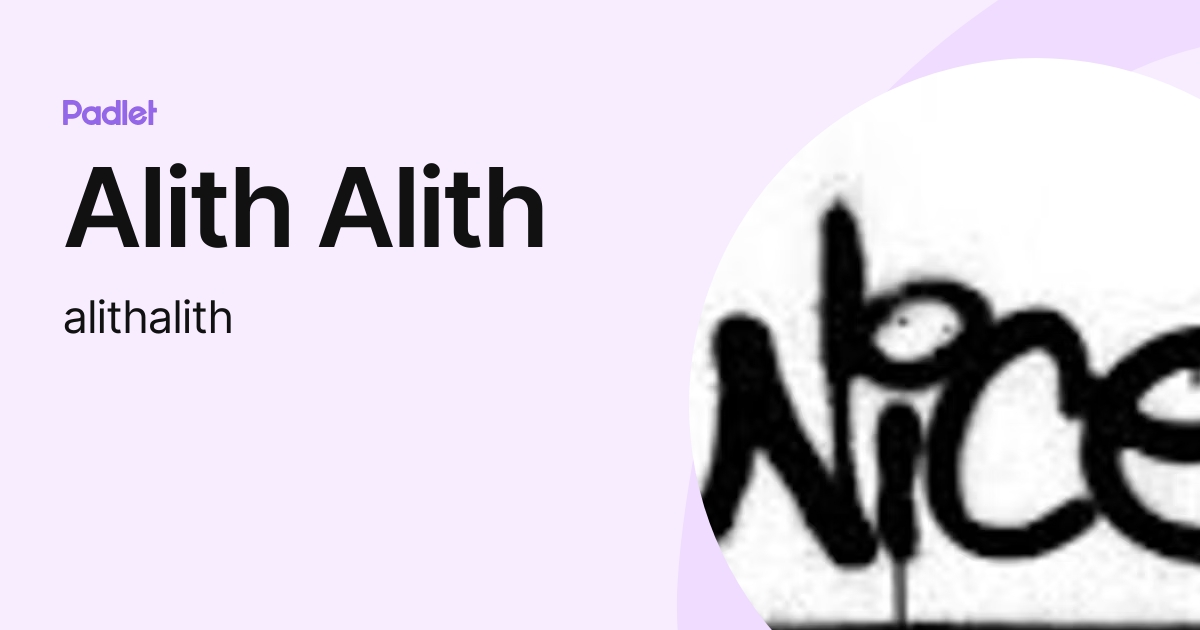 Alith Alith (alithalith) profile | Padlet