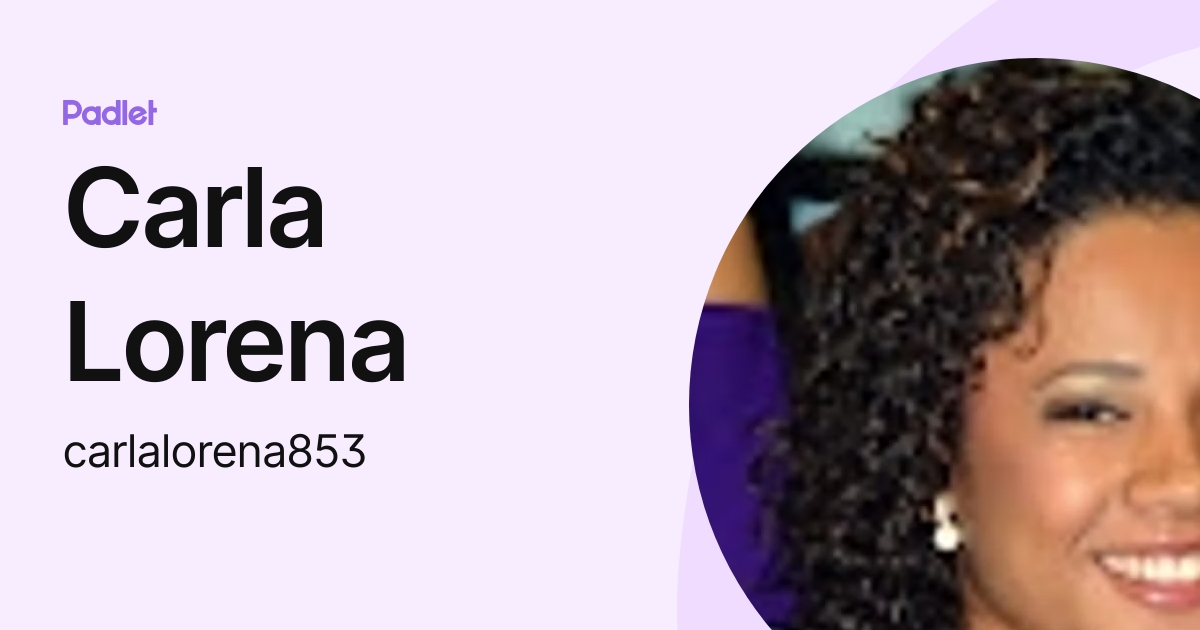 Carla Lorena (carlalorena853) profile | Padlet