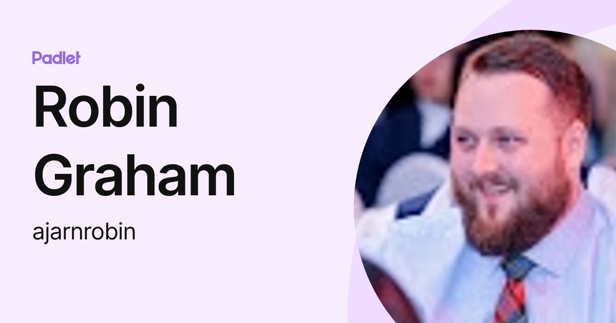 Robin Graham (ajarnrobin) profile | Padlet