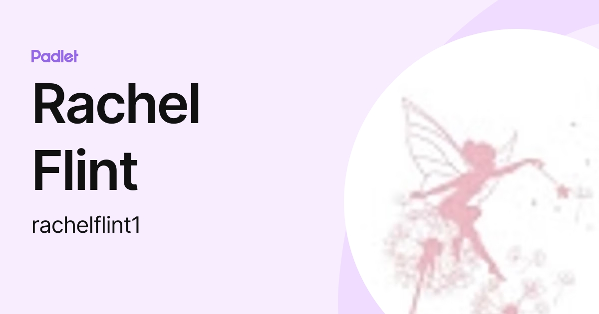 Rachel Flint (rachelflint1) profile | Padlet