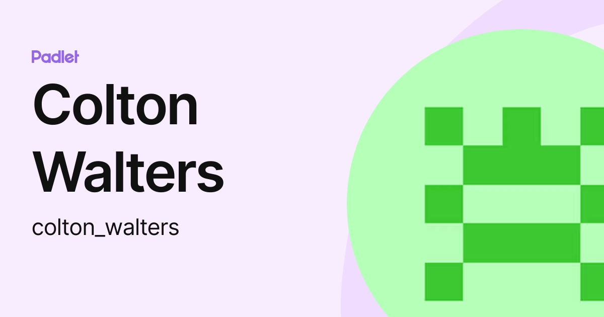 Colton Walters (colton_walters) profile | Padlet