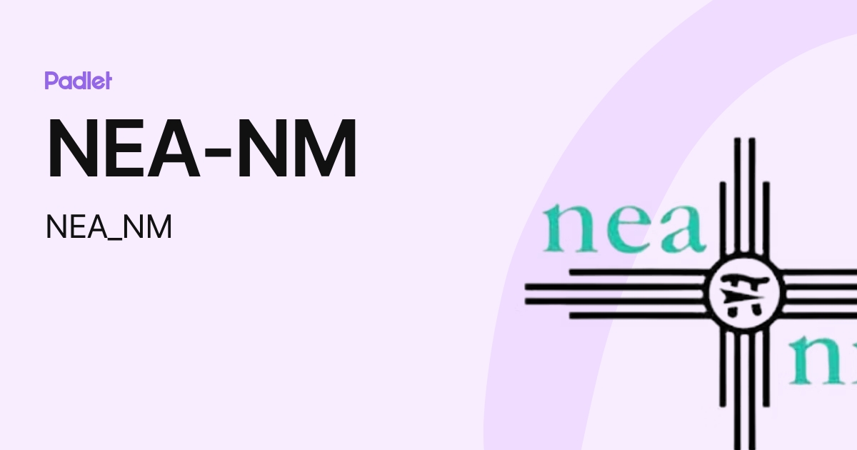 NEA-NM (NEA_NM) profile | Padlet