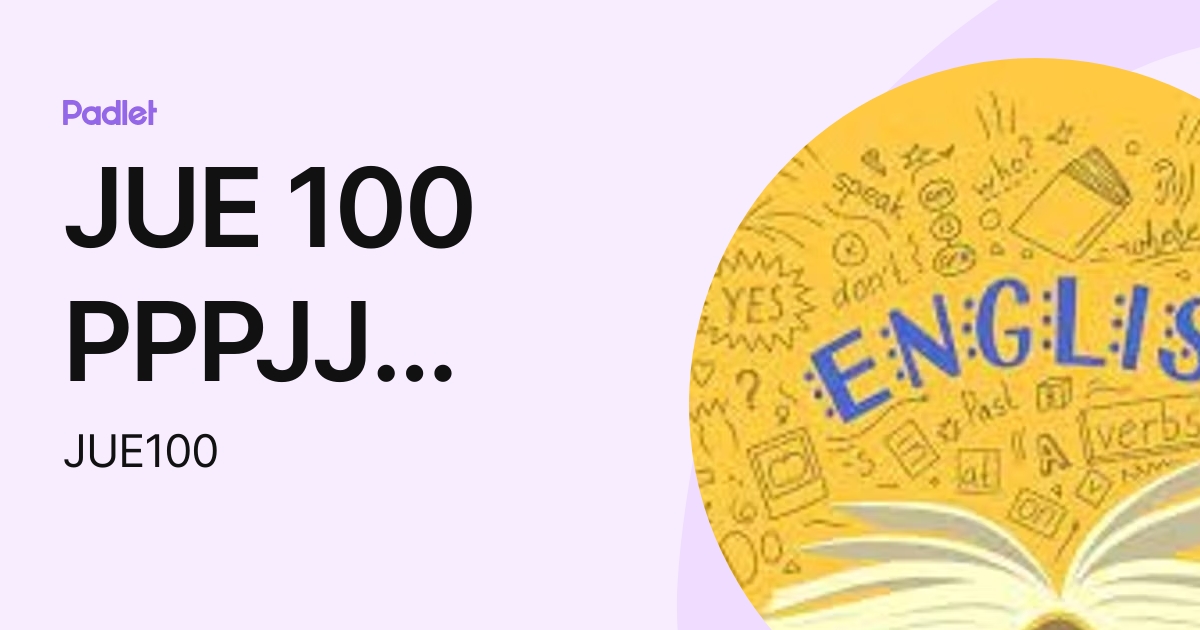 JUE 100 PPPJJ USM (JUE100) profile | Padlet