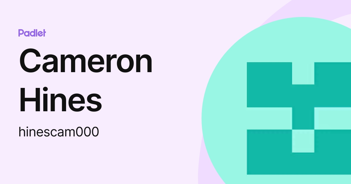 Cameron Hines (hinescam000) profile | Padlet