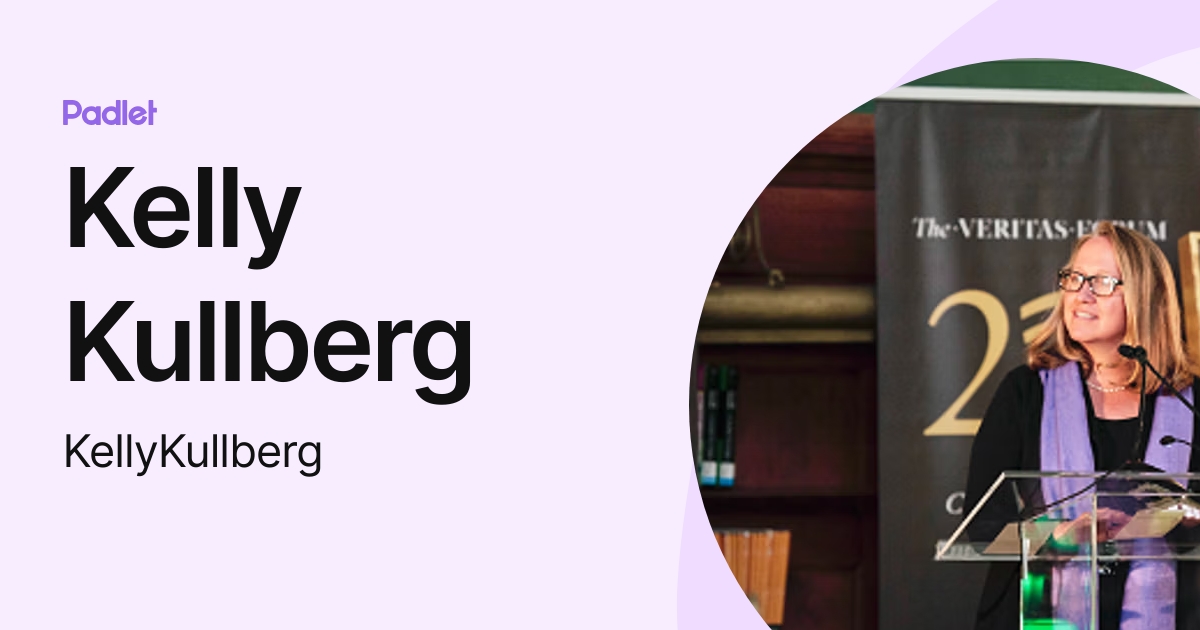 Kelly Kullberg (KellyKullberg) profile | Padlet