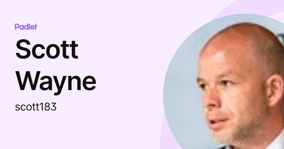Scott Wayne (scott183) profile | Padlet
