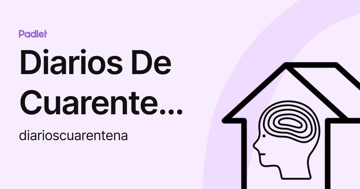 Diarios De Cuarentena (diarioscuarentena) profile | Padlet